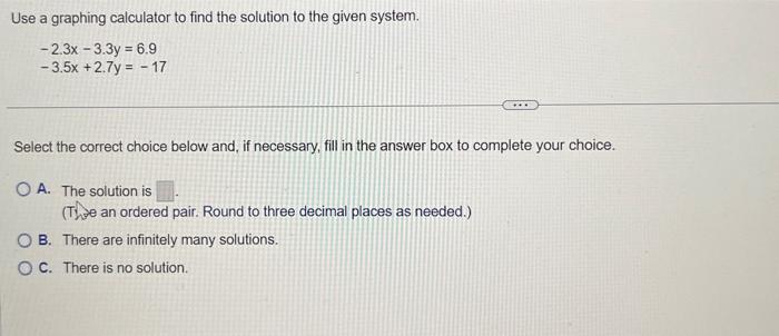 Solved Use a graphing calculator to find the solution to the | Chegg.com