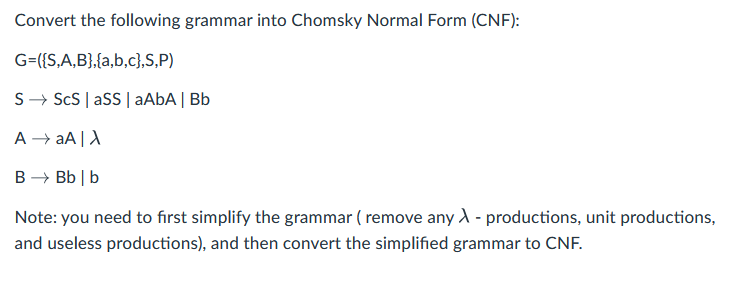Convert the following grammar into Chomsky Normal | Chegg.com