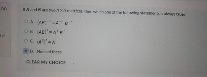 Solved on If A and B are two nxn matrices, then which one of | Chegg.com