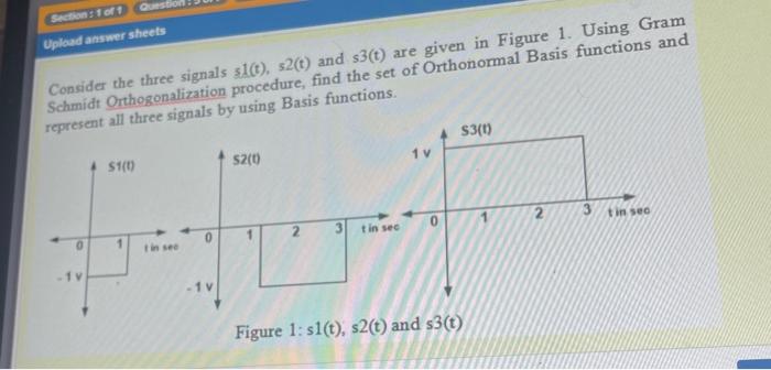 Solved Q Section 1 of 1 Upload answer sheets Consider the | Chegg.com