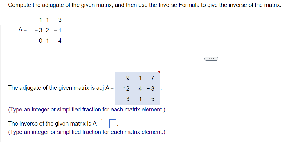 Solved Compute the adjugate of the given matrix, and then | Chegg.com