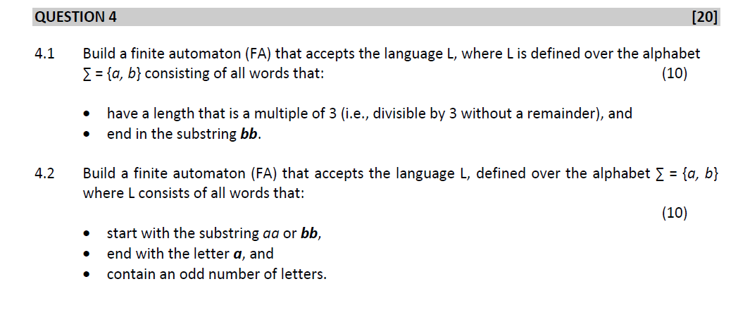 Solved QUESTION 4 4.1 ﻿Build a finite automaton (FA) ﻿that | Chegg.com
