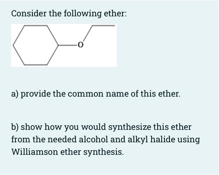 Solved Consider the following ether: a) provide the common | Chegg.com