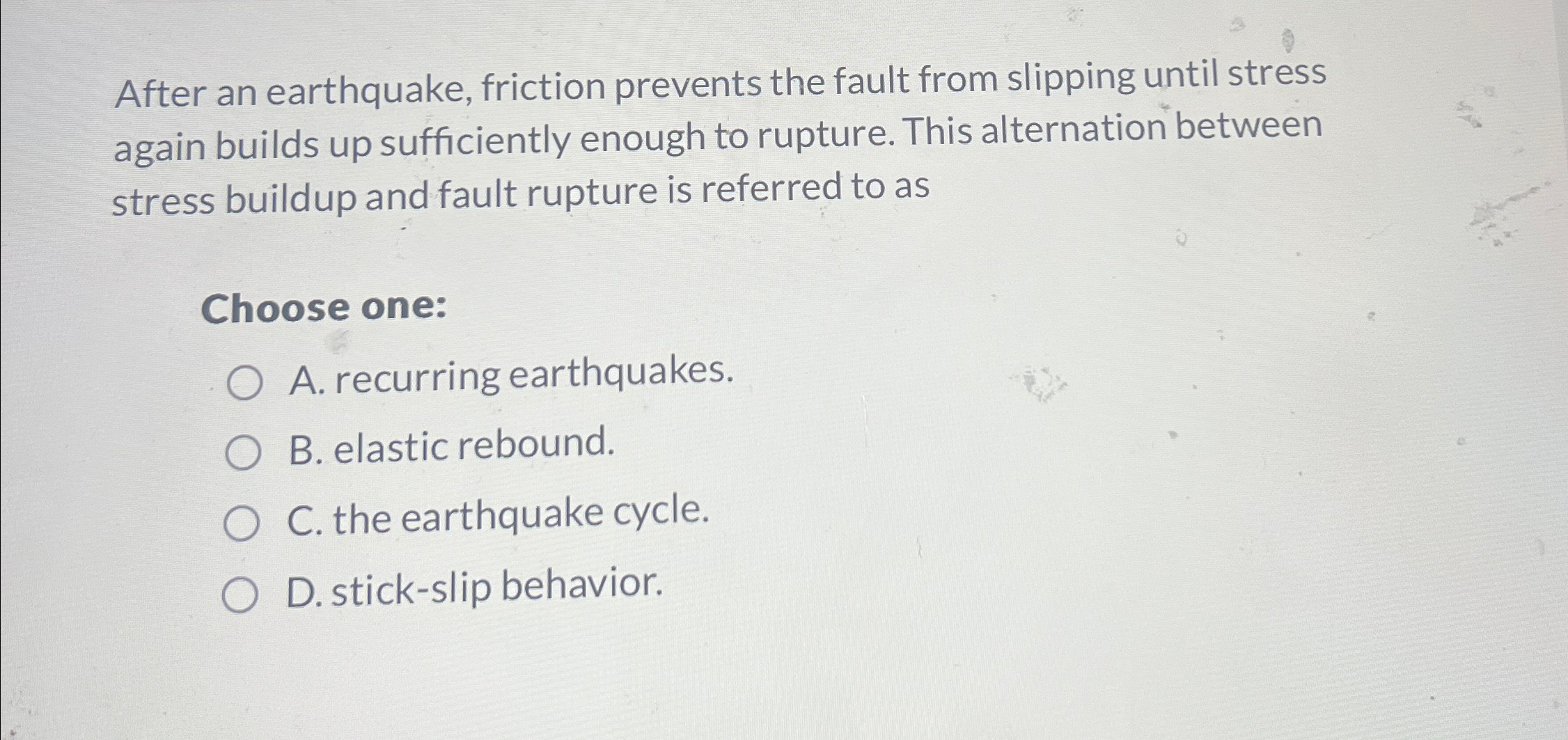 Solved After an earthquake, friction prevents the fault from | Chegg.com