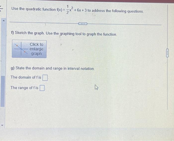 Solved Use the quadratic function f(x)=21x2+6x+3 to address | Chegg.com