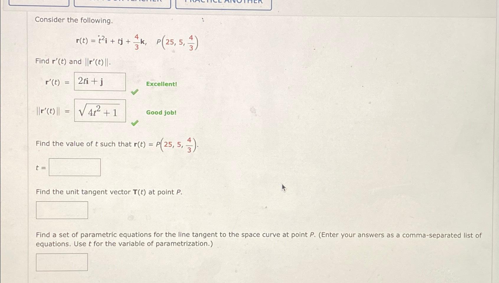 Solved Consider the following.r(t)=t2i+tj+43k,P(25,5,43)Find | Chegg.com