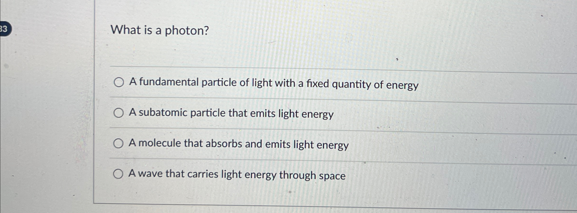 Solved What is a photon?A fundamental particle of light with | Chegg.com