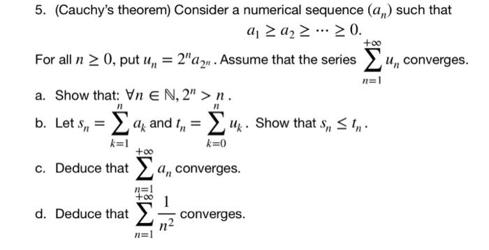 Solved 5. (Cauchy's theorem) Consider a numerical sequence | Chegg.com