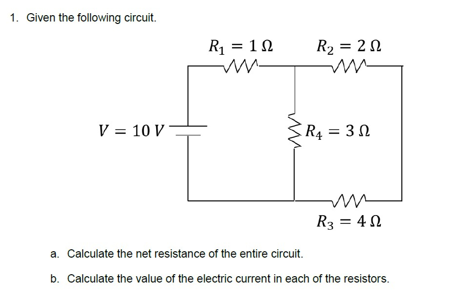 Solved 1. ﻿Given the following circuit.a. ﻿Calculate the net | Chegg.com