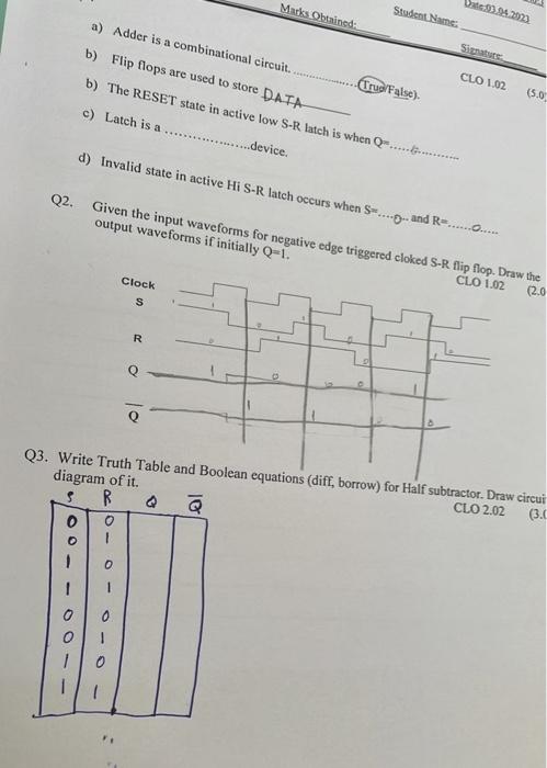 Solved a) Adder is a combinational circuit. b) Flip flops | Chegg.com
