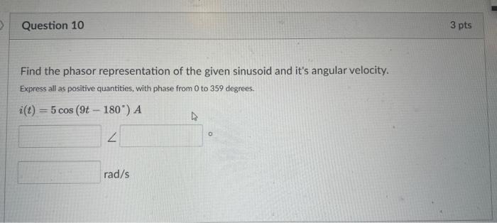 Solved Find the phasor representation of the given sinusoid | Chegg.com