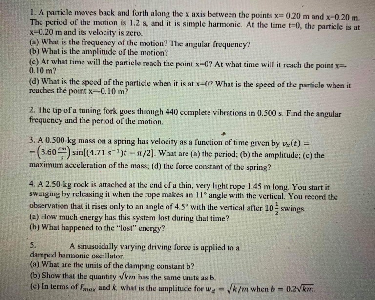 Solved 1. A particle moves back and forth along the x axis | Chegg.com