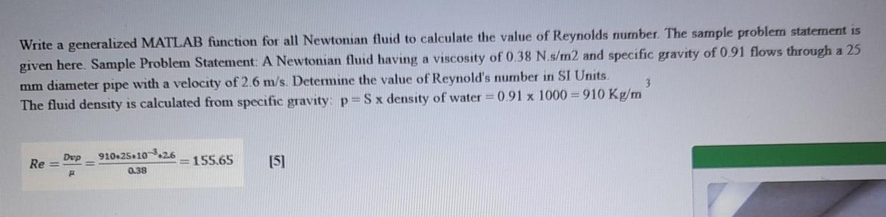Solved Write a generalized MATLAB function for all Newtonian | Chegg.com