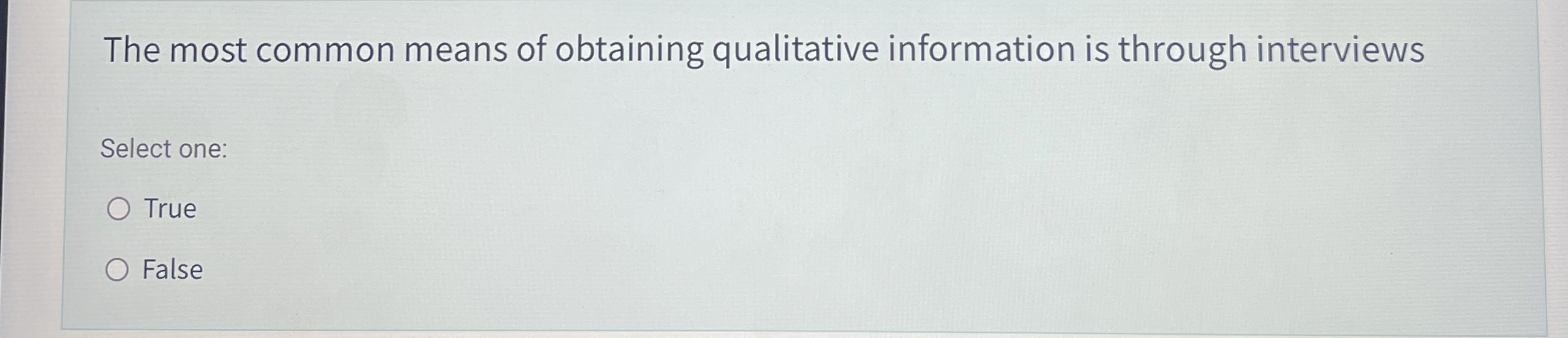 Solved The most common means of obtaining qualitative | Chegg.com