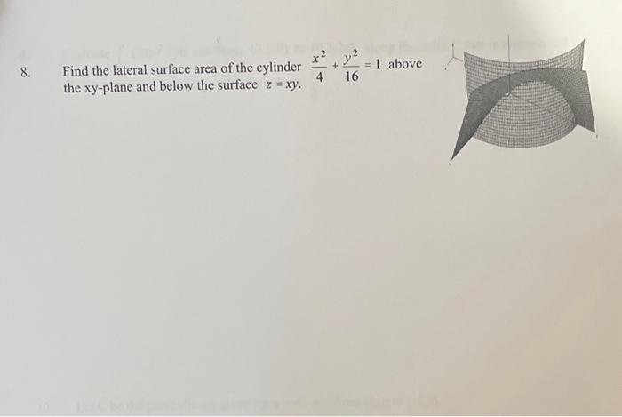 Solved the xy-plane and below the surface z=xy. | Chegg.com