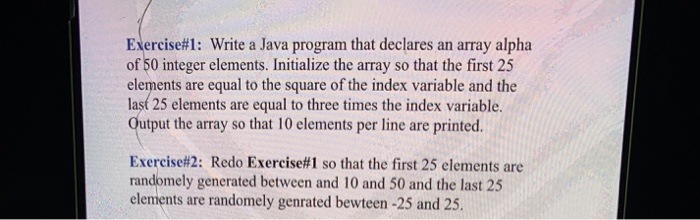 Solved Exercise#1: Write a Java program that declares an | Chegg.com