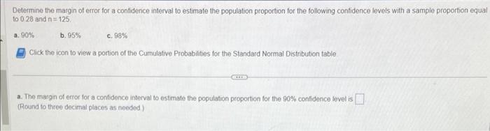 Solved Determine the margin of error for a confidence | Chegg.com