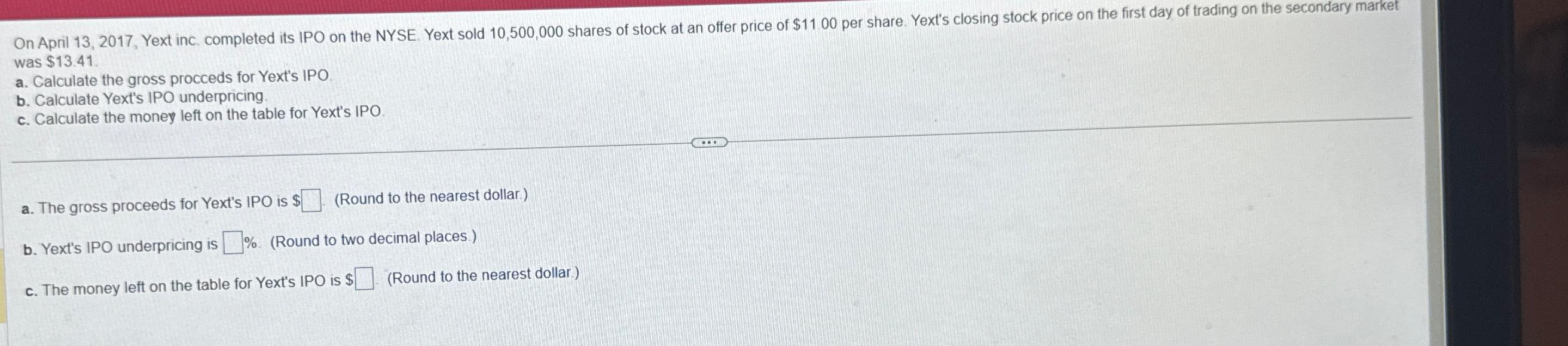 Solved was $13.41.a. ﻿Calculate the gross procceds for | Chegg.com