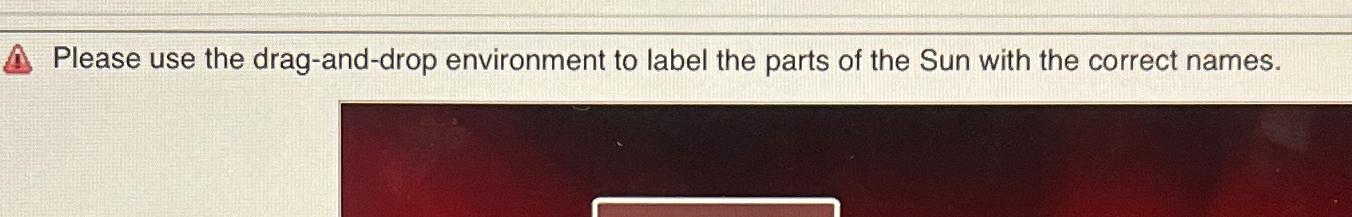 Solved Please use the drag-and-drop environment to label the | Chegg.com