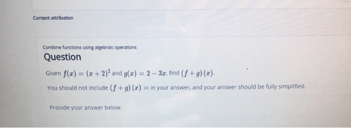 Solved Content attribution Combine functions using algebraic | Chegg.com