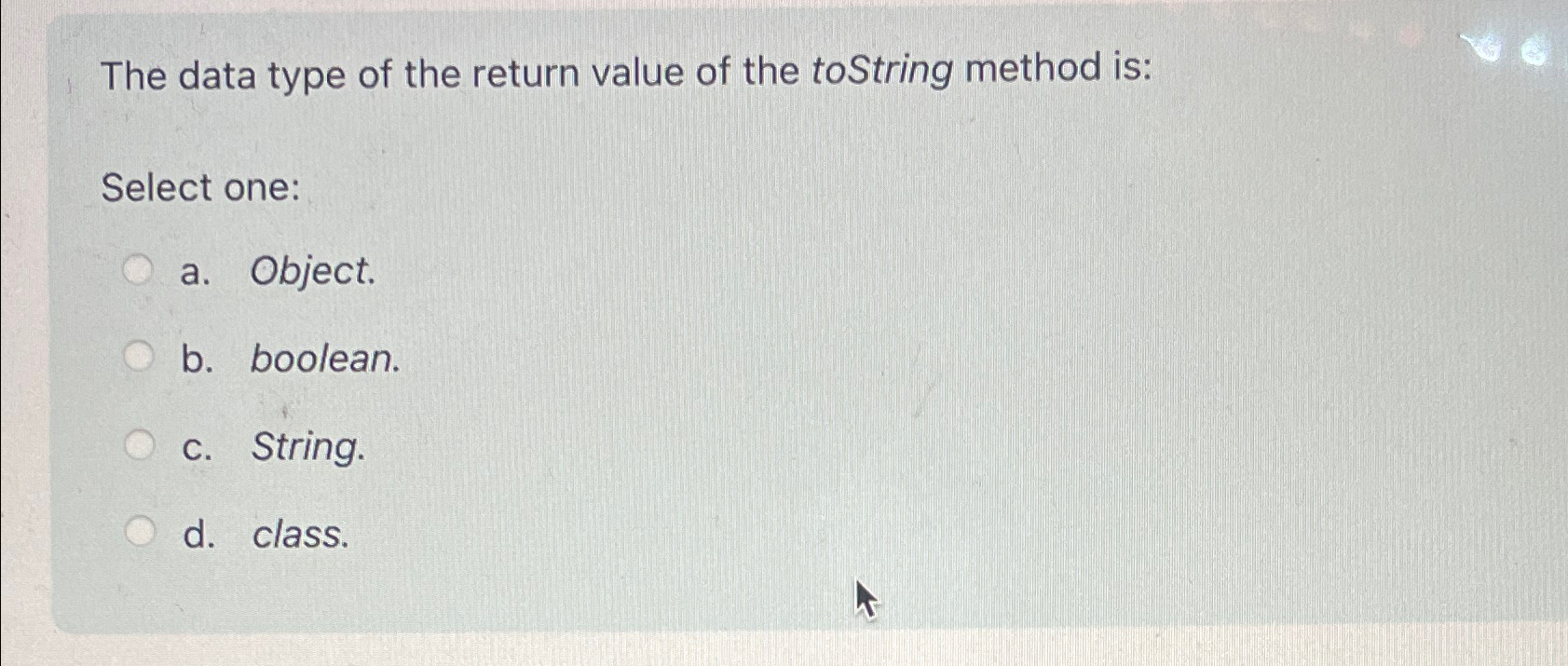 Solved The data type of the return value of the toString | Chegg.com