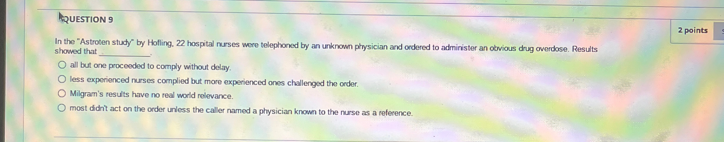 Solved QUESTION 9In the "Astroten study" by Hofling, 22 | Chegg.com