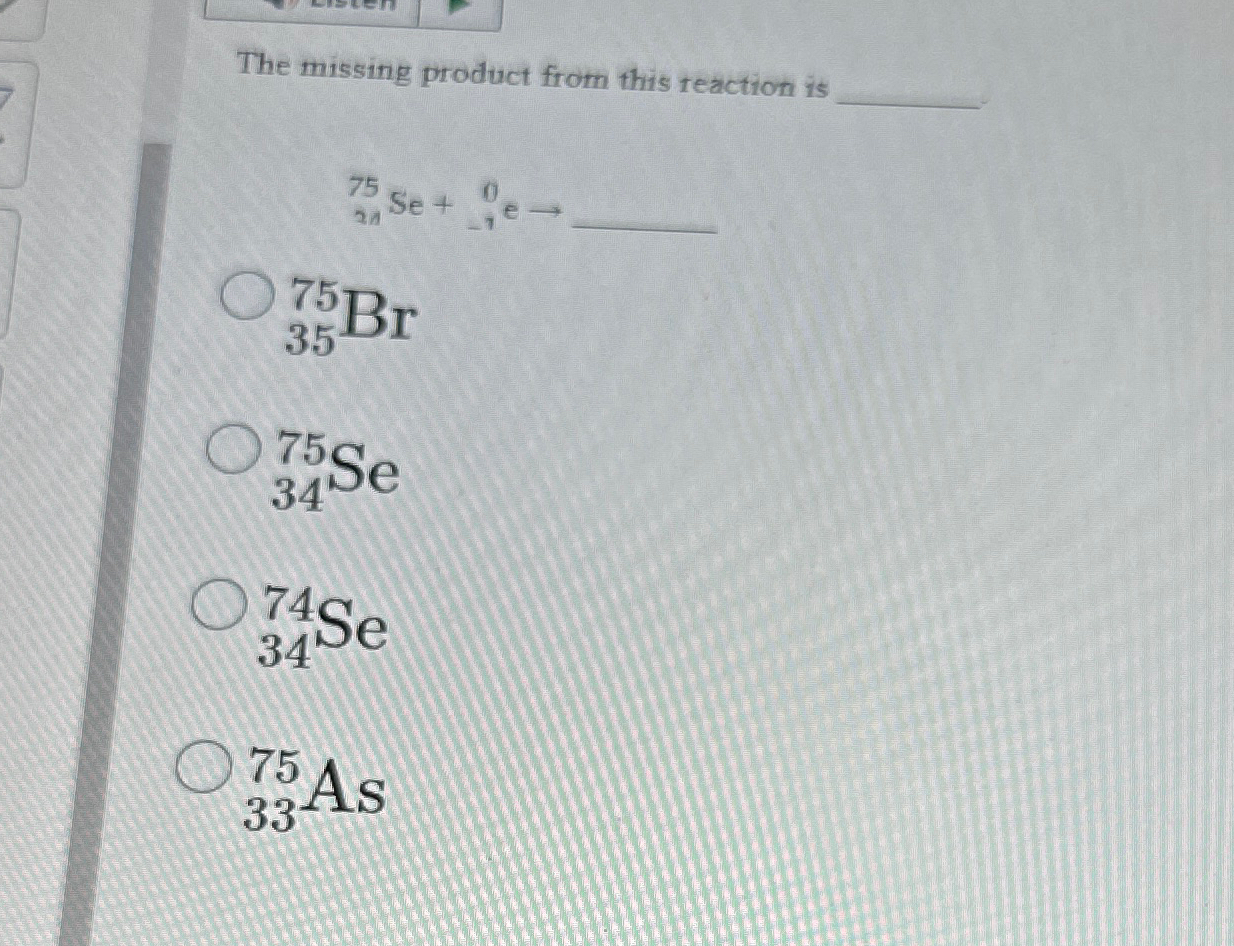 Solved The missing product from this reaction is q, | Chegg.com
