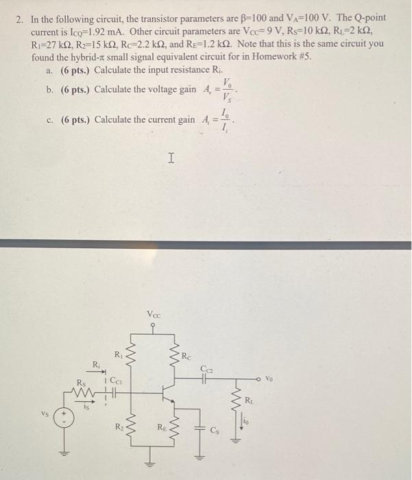Solved 2. In the following circuit, the transistor | Chegg.com