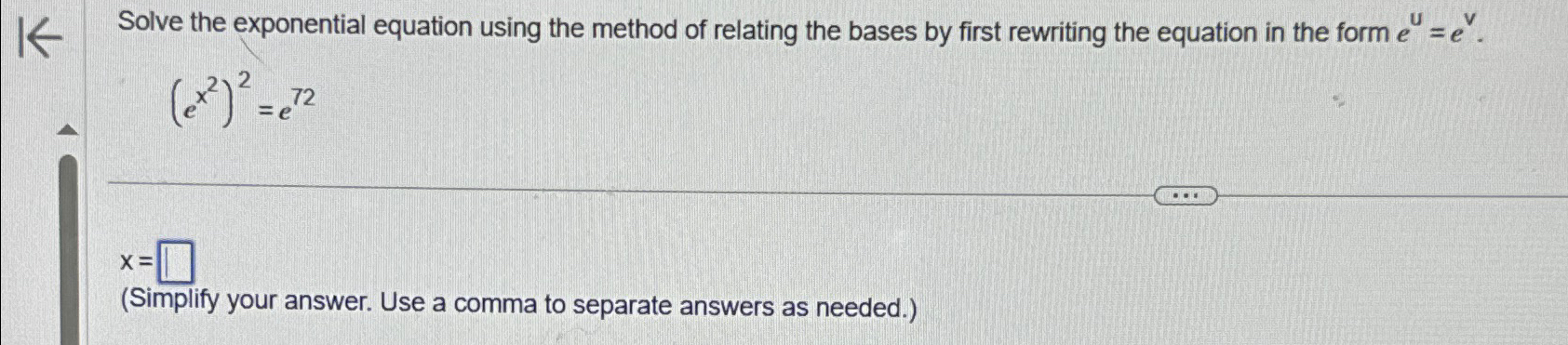 Solve the exponential equation using the method of | Chegg.com