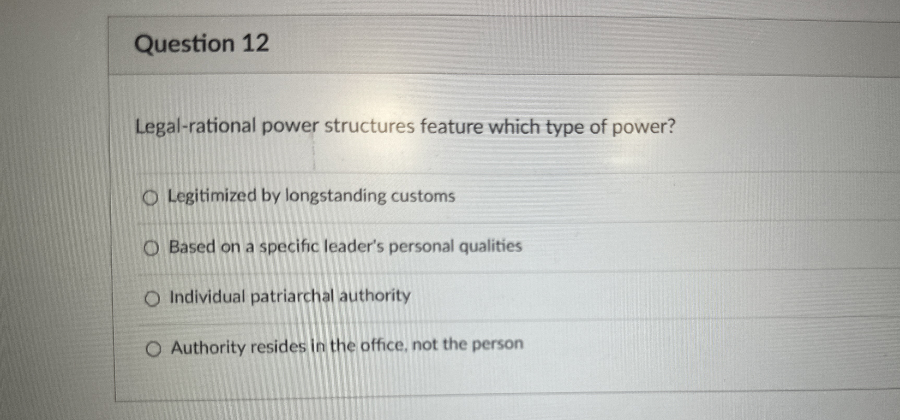 Solved Question 12Legal-rational power structures feature | Chegg.com