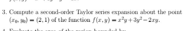 Solved 3. Compute a second-order Taylor series expansion | Chegg.com