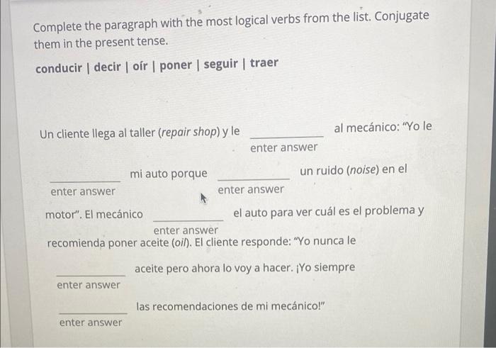 Complete the paragraph with the most logical verbs | Chegg.com
