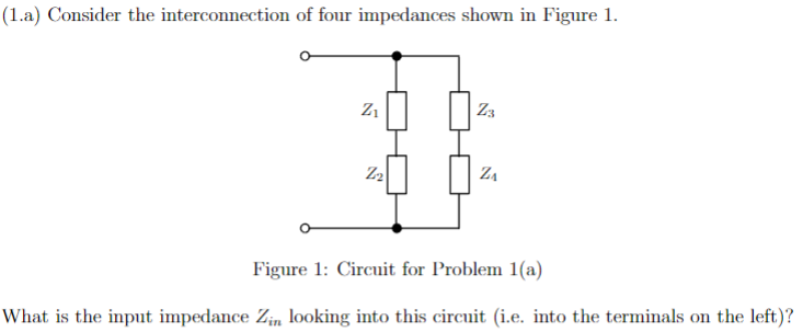 Solved (1.a) ﻿Consider the interconnection of four | Chegg.com