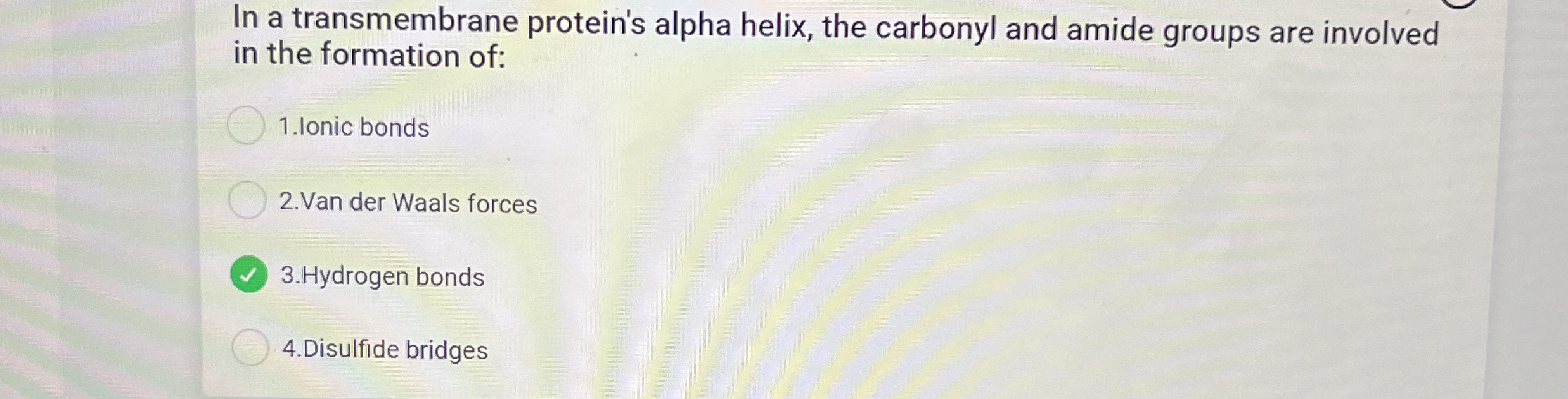 Solved In a transmembrane protein's alpha helix, the | Chegg.com