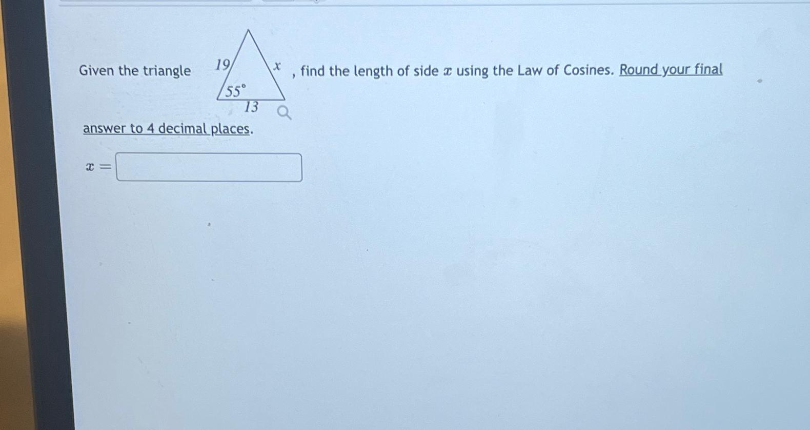 Solved Given the triangle19x, ﻿find the length of side x | Chegg.com