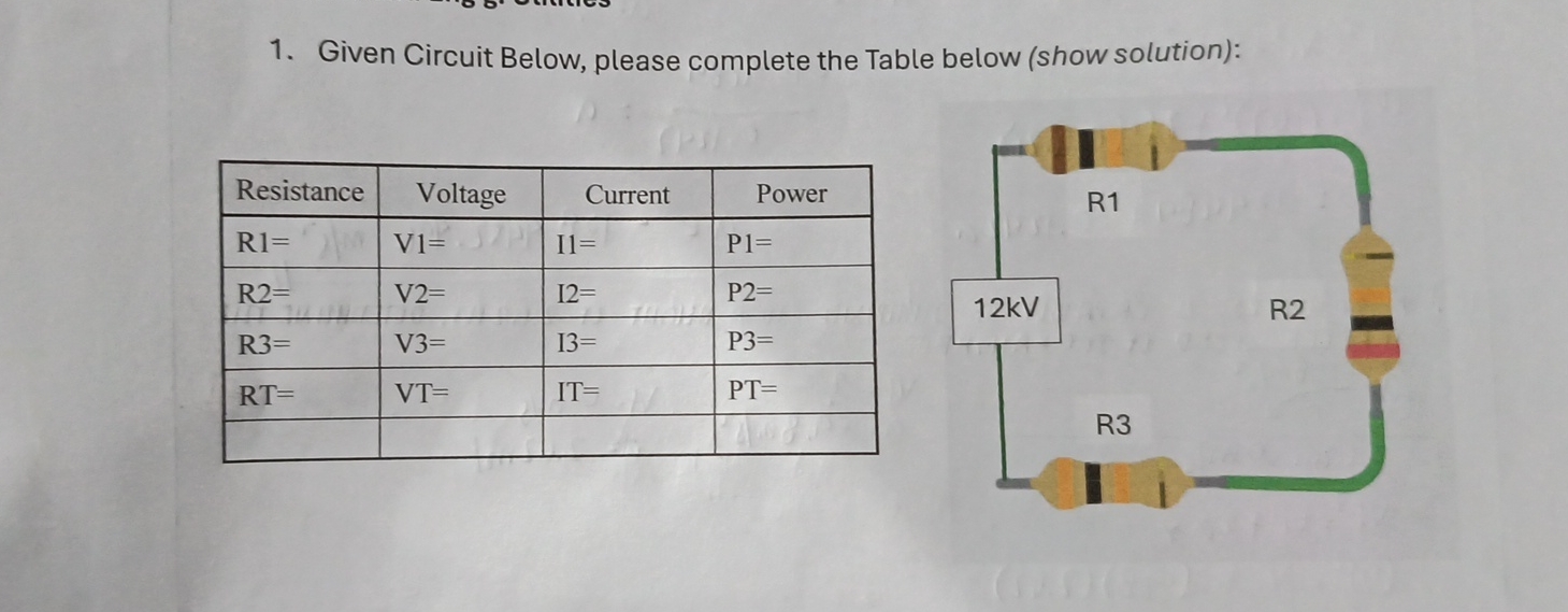 Solved Given Circuit Below Please Complete The Table Below Chegg