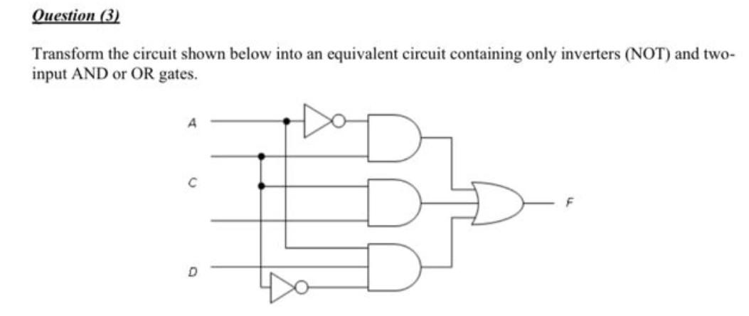 Solved Question (3) Transform the circuit shown below into | Chegg.com
