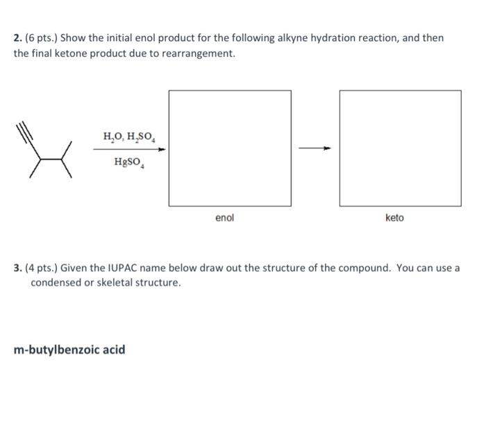 Solved 2. (6 pts.) Show the initial enol product for the | Chegg.com