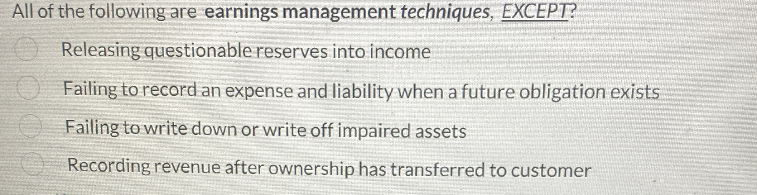 Solved All of the following are earnings management | Chegg.com