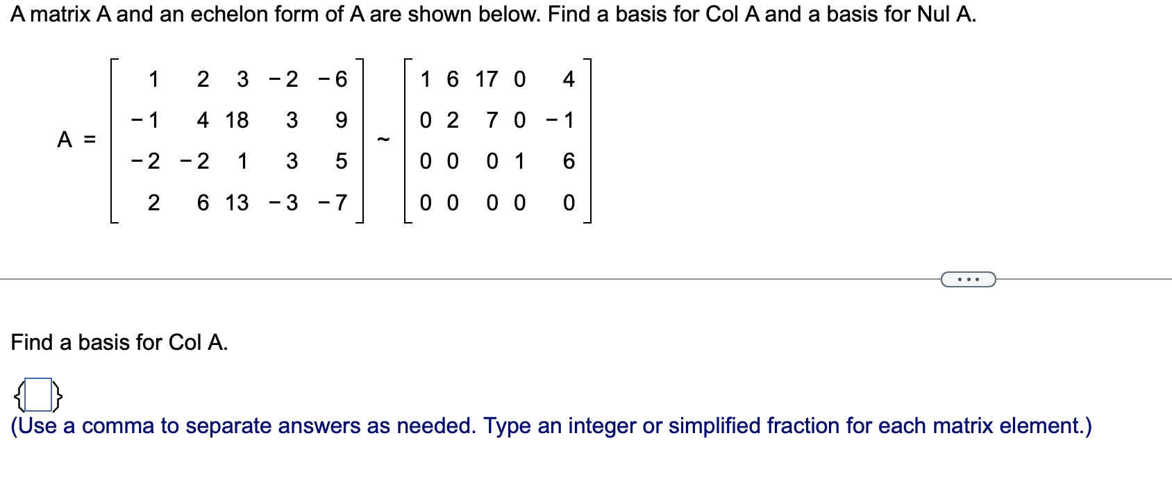 Solved A matrix A and an echelon form of A are shown below. | Chegg.com