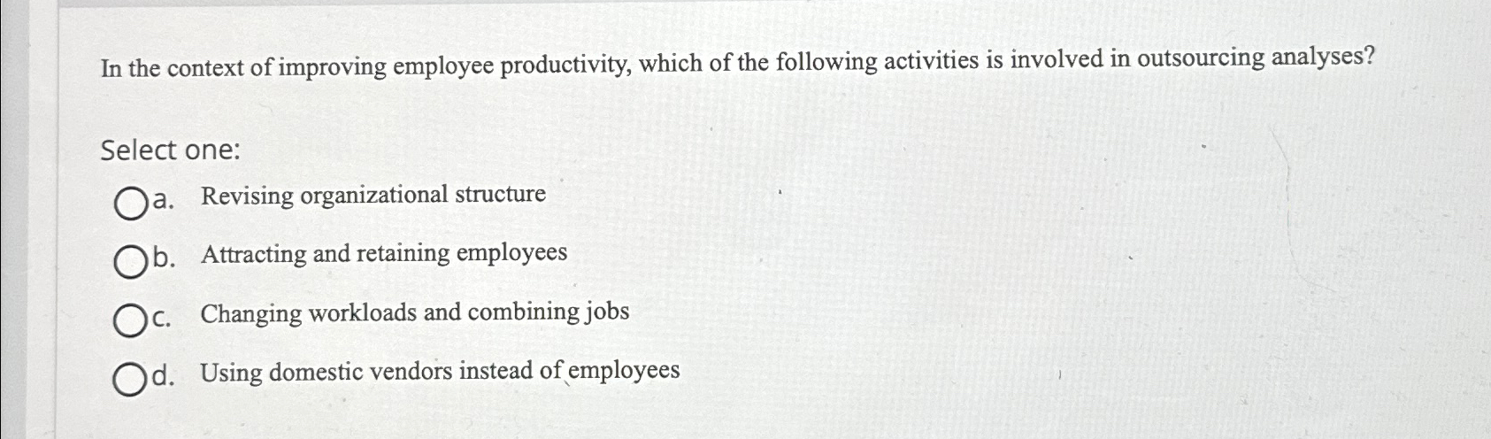 Solved In the context of improving employee productivity, | Chegg.com