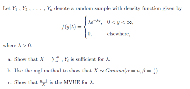 Solved Let Y1,Y2,dots,Yn ﻿denote a random sample with | Chegg.com