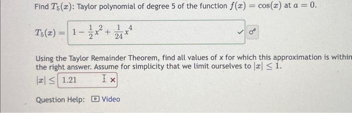 Solved Find T5x Taylor Polynomial Of Degree 5 Of The 