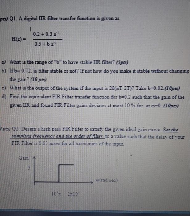 Solved pos) 01. A digital IIR filter transfer function is | Chegg.com