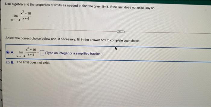 Solved Use algebra and the properties of limits as needed to | Chegg.com
