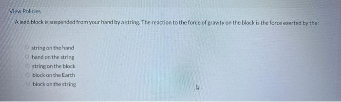 Solved A lead block is suspended from your hand by a string. | Chegg.com