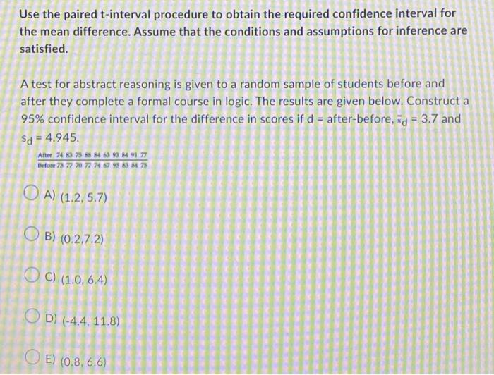 Solved Use the paired t-interval procedure to obtain the | Chegg.com