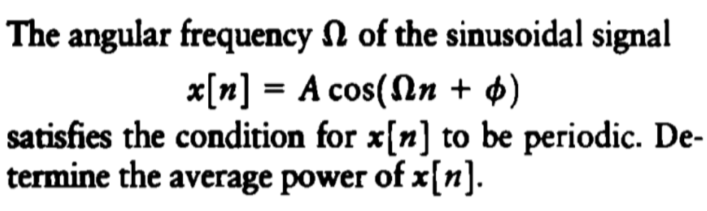 Solved The angular frequency Ω ﻿of the sinusoidal | Chegg.com