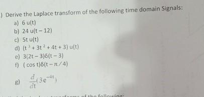 Solved Derive the Laplace transform of the following time | Chegg.com