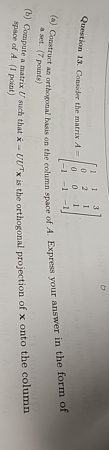 Solved Question 13. ﻿Consider the matrix | Chegg.com